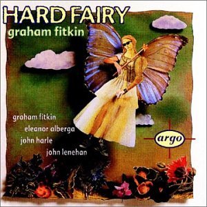 FITKIN,GRAHAM - Fitkin: Hard Fairy; Fitkin Al - Amazon.com Music