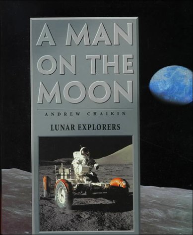 A Man on the Moon: The Voyages of the Apollo Astronauts: 3: Andrew ...