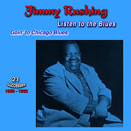 Play Listen to the Blues, 1959-1962, (21 Successes) (Goin' to Chicago ...