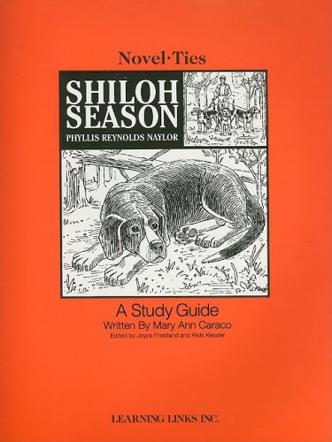 Shiloh Season: Novel-Ties Study Guide: Phyllis Reynolds Naylor ...