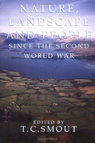 Nature, Landscape and People Since the Second World War: Amazon.co.uk ...