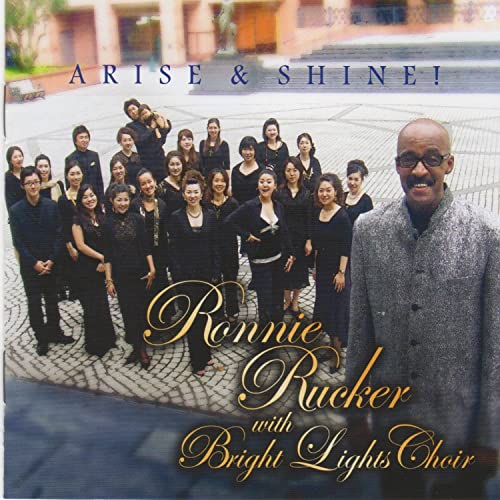 Amazon MusicでRonnie Rucker with Bright Lights ChoirのArise & Shine!を再生する