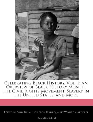 Buy Celebrating Black History, Vol. 1: An Overview of Black History ...