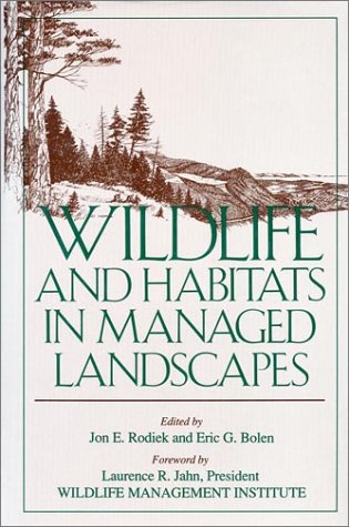 Amazon.com: Wildlife and Habitats in Managed Landscapes: 9781559630535 ...