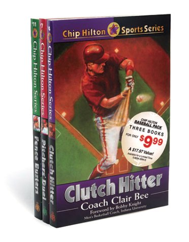 Chip Hilton Sports: Pitchers' Duel/Clutch Hitter/Fence Busters (Chip ...