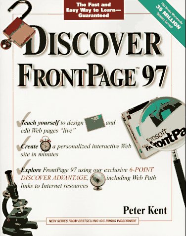 Discover Frontpage 97 (Six-Point Discover Series): Kent, Peter ...