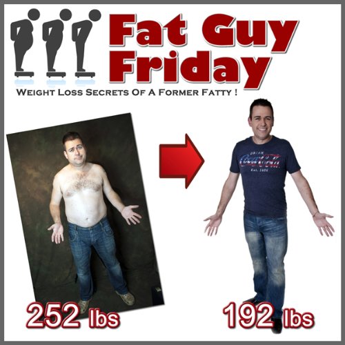 Amazon.com: Fat Guy Friday: Weight Loss Secrets of a Former Fatty ...
