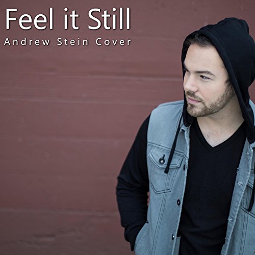 Feel It Still by Andrew Stein on Amazon Music - Amazon.com