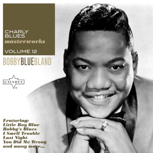 Play Bobby "Blue" Bland by Bobby "Blue" Bland on Amazon Music Unlimited