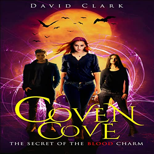 Amazon.com: The Secret of the Blood Charm: Coven Cove, Book 1 (Audible ...