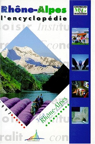 Amazon.com: RHONE-ALPES, L'ENCYCLOPÉDIE: 9782910267087: COLLECTIF