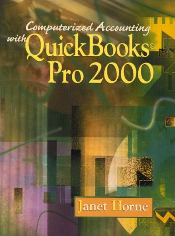 Computerized Accounting with QuickBooks Pro 2000 (with CD-ROM): Janet ...