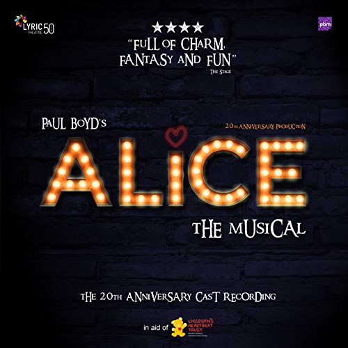 Amazon.com: Alice the Musical (20th Anniversary Cast Recording) : Paul ...