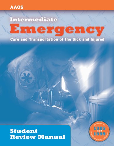 Student Review Manual for Intermediate Emergency Care: American Academy ...