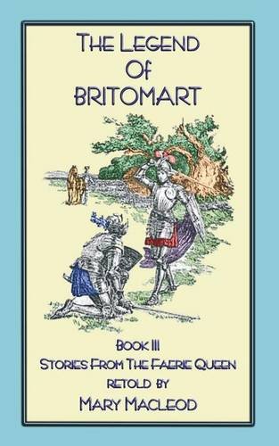 The Legend of Britomart - Stories from the Faerie Queen, Book III ...