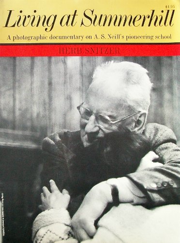 Living at Summerhill A Photographic Documentary on: Amazon.co.uk: Books