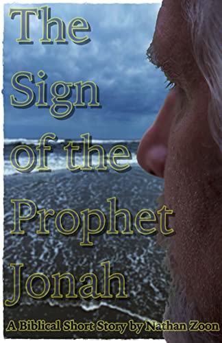 Amazon.com: The Sign of the Prophet Jonah eBook : Zoon, Nathan: Books