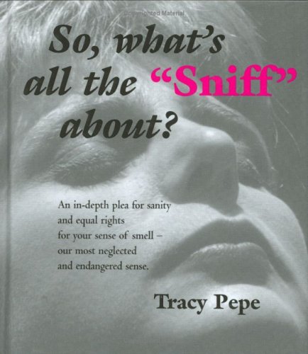 So what's all the "Sniff" about? An in depth plea for sanity and equal ...