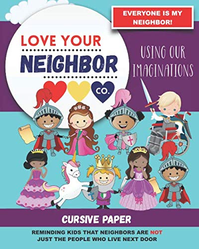 Cursive Paper to Practice Writing in Cursive: Love Your Neighbor ...