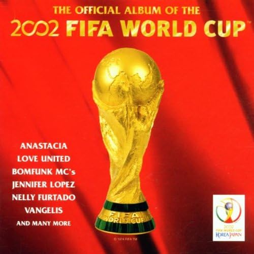 2002 Fifa World Cup: Amazon.co.uk: CDs & Vinyl