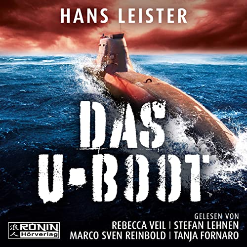 Amazon.com: Das U-Boot (Audible Audio Edition): Hans Leister, Rebecca ...