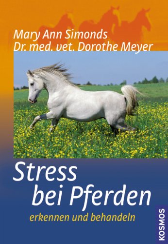 Amazon.com: Stress bei Pferden: 9783440108505: Mary Ann Simonds ...