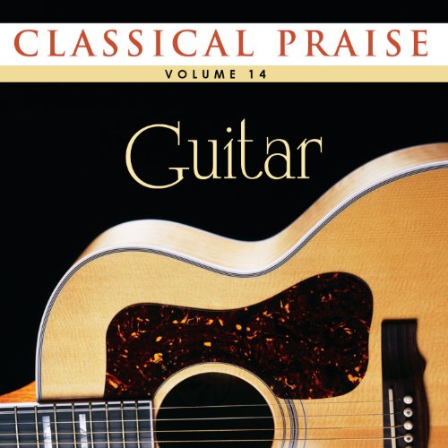 Amazon.com: Classical Praise 14: Classical Guitar : Mark Baldwin ...