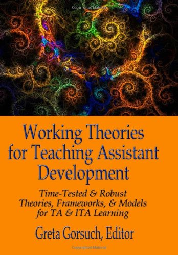 Working Theories for Teaching Assistant Development: Time-Tested ...