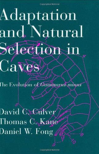 Adaptation and Natural Selection in Caves: The Evolution of Gammarus ...