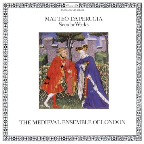 Play Matteo da Perugia: Secular Works by The Medieval Ensemble Of ...