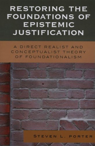 Restoring the Foundations of Epistemic Justification: A Direct Realist ...