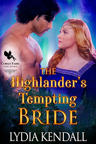 The Highlander’s Tempting Bride: A Medieval Historical Romance Novel ...