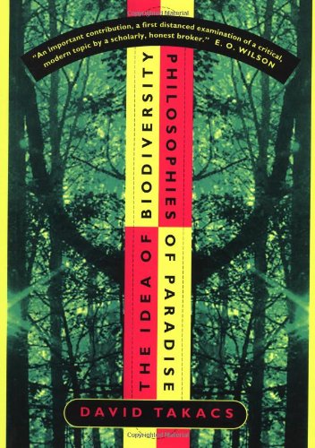 Amazon.com: The Idea of Biodiversity: Philosophies of Paradise: 9780801854002: Takacs, Professor ...