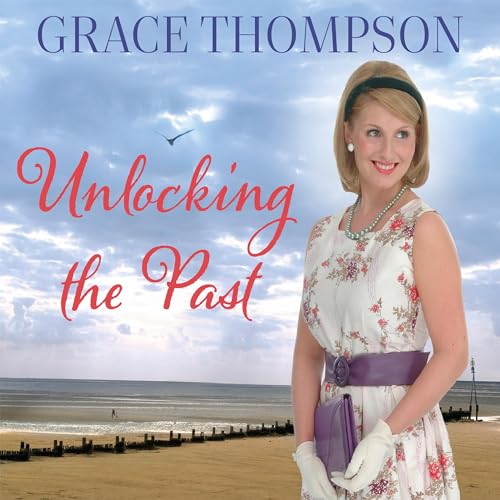 Unlocking the Past: A Pendragon Island Saga, Book 3 (Audio Download ...