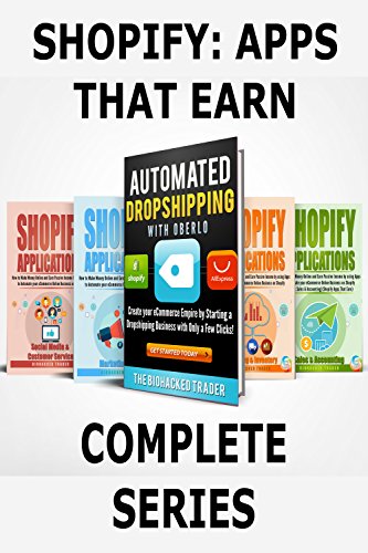 Amazon.com: Shopify: Apps That Earn-Complete Series: How to Make Money ...