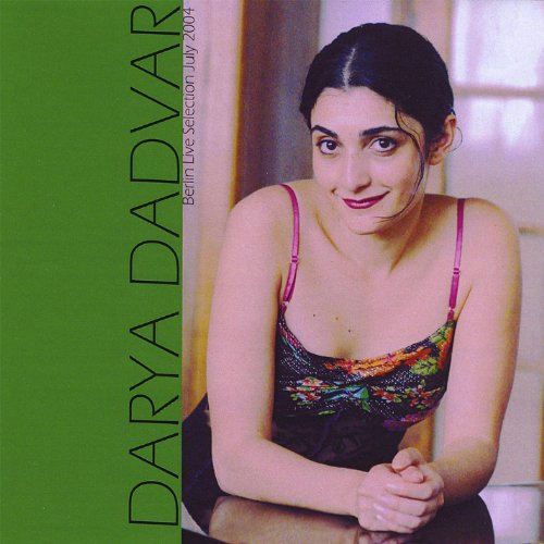 Amazon.com: Berlin 2004 Live : Darya Dadvar: Digital Music