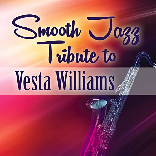Play Smooth Jazz Tribute to Vesta Williams by Smooth Jazz All Stars on ...