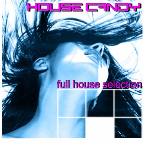 Amazon.com: House Candy Full House Selection : VARIOUS ARTISTS: Digital ...