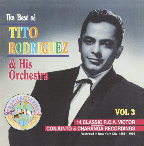 Play The Best OF Tito Rodriguez Vol. 3 by Tito Rodriguez on Amazon Music