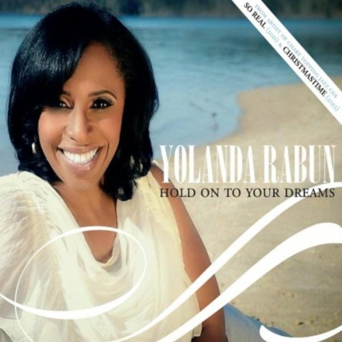 Play Hold on to Your Dreams by Yolanda Rabun on Amazon Music