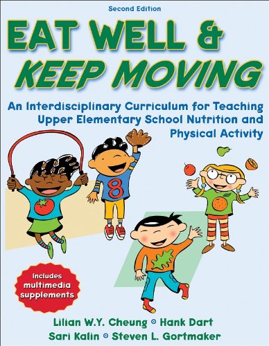 Eat Well & Keep Moving - 2nd Edition: An Interdisciplinary Curriculum ...