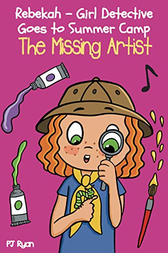The Missing Artist: A fun chapter book for kids ages 9-12 (Rebekah ...