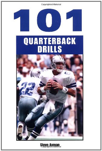 101 Quarterback Drills: Axman, Steve: 9781585182091: Amazon.com: Books