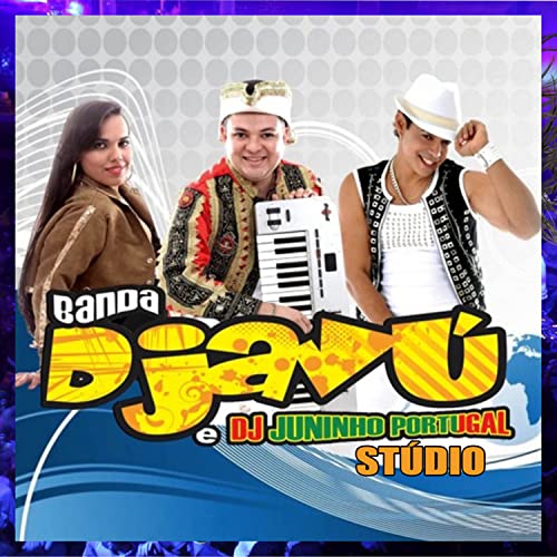 Banda Djavu Stúdio de Banda Djavú & DJ Juninho Portugal no Amazon Music ...