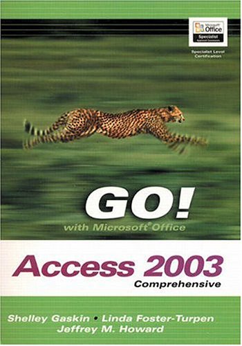 Amazon.com: Go! With Microsoft Office Access 2003 : Comprehensive ...