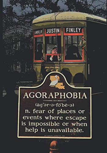 Agoraphobia (Phobia Series): Finley, Justin: 9780999163924: Amazon.com ...