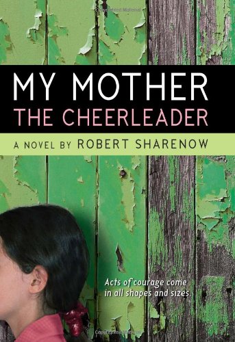 My Mother the Cheerleader: Sharenow, Robert: 9780061148965: Amazon.com ...