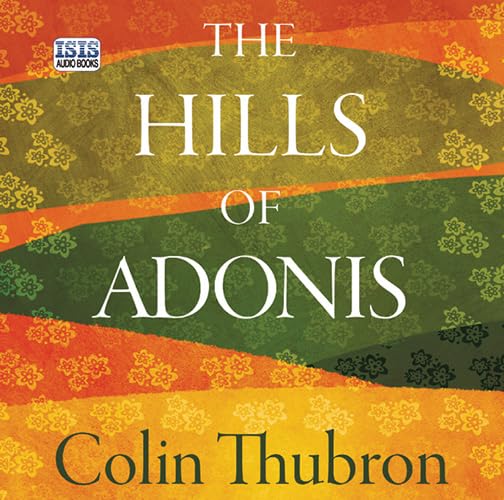 The Hills Of Adonis : Thubron, Colin, Keeble, Jonathan: Amazon.in: Books
