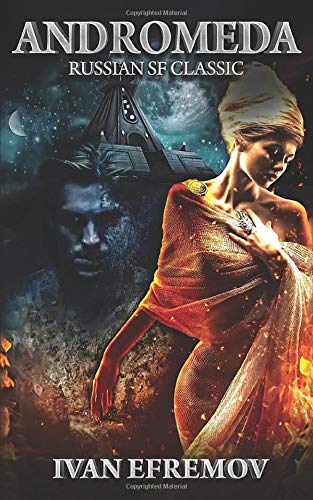 Amazon.com: Andromeda: 9781947228856: Efremov, Ivan, Efremov, Ivan: Books