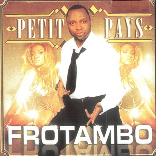 Play Frotambo by Petit Pays on Amazon Music